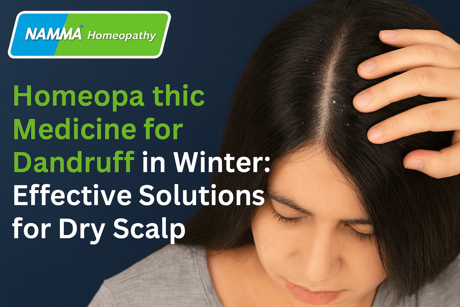 Homeopathic Medicine for Dandruff in Winter | Namma